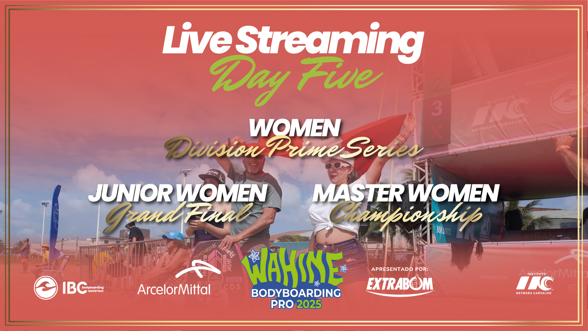 🛑 LIVE | Day 5 – ArcelorMittal Wahine Bodyboarding Pro 2025 - IBC World ...