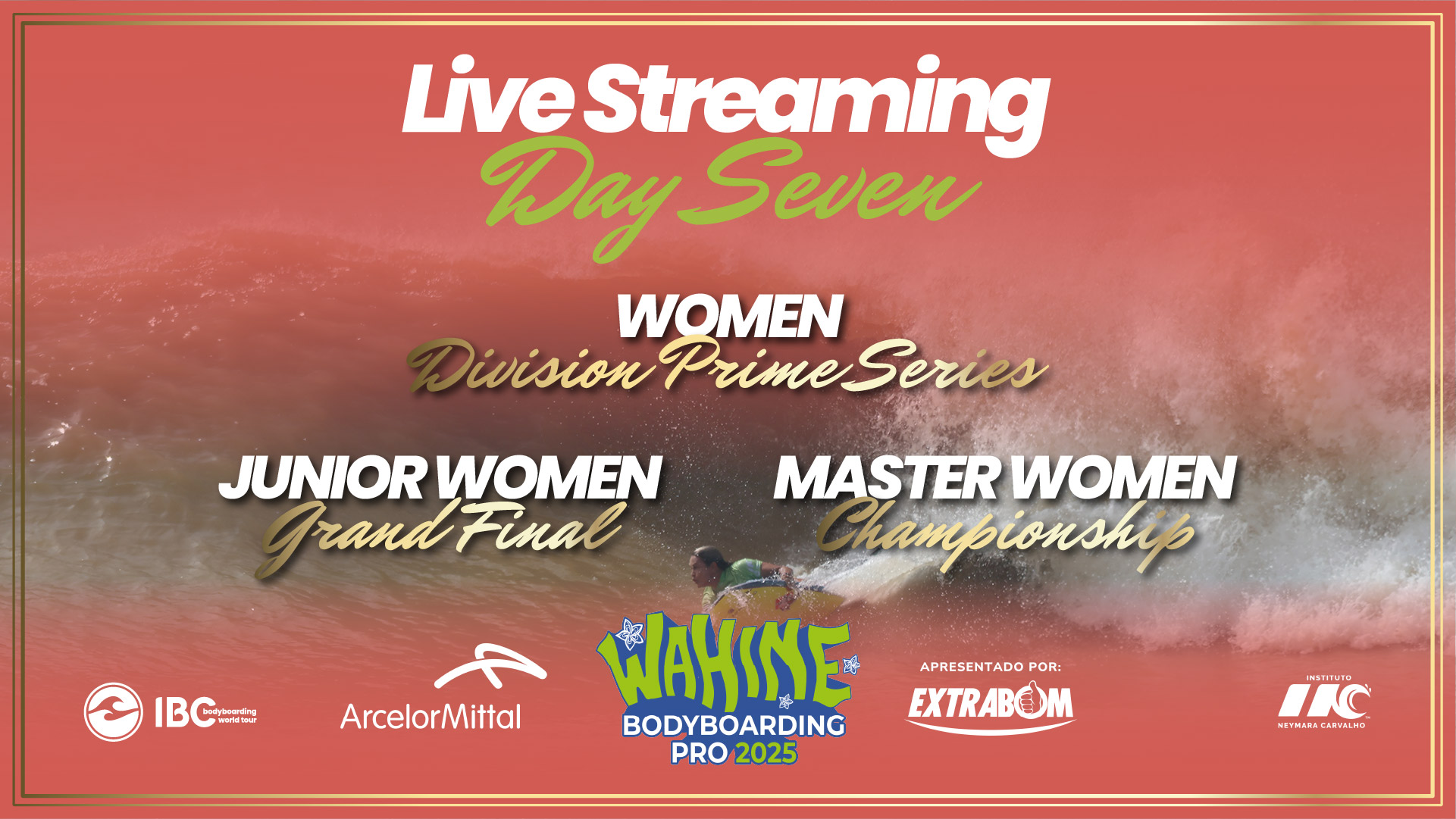 🛑 LIVE | Day 7 – ArcelorMittal Wahine Bodyboarding Pro 2025 - IBC World ...