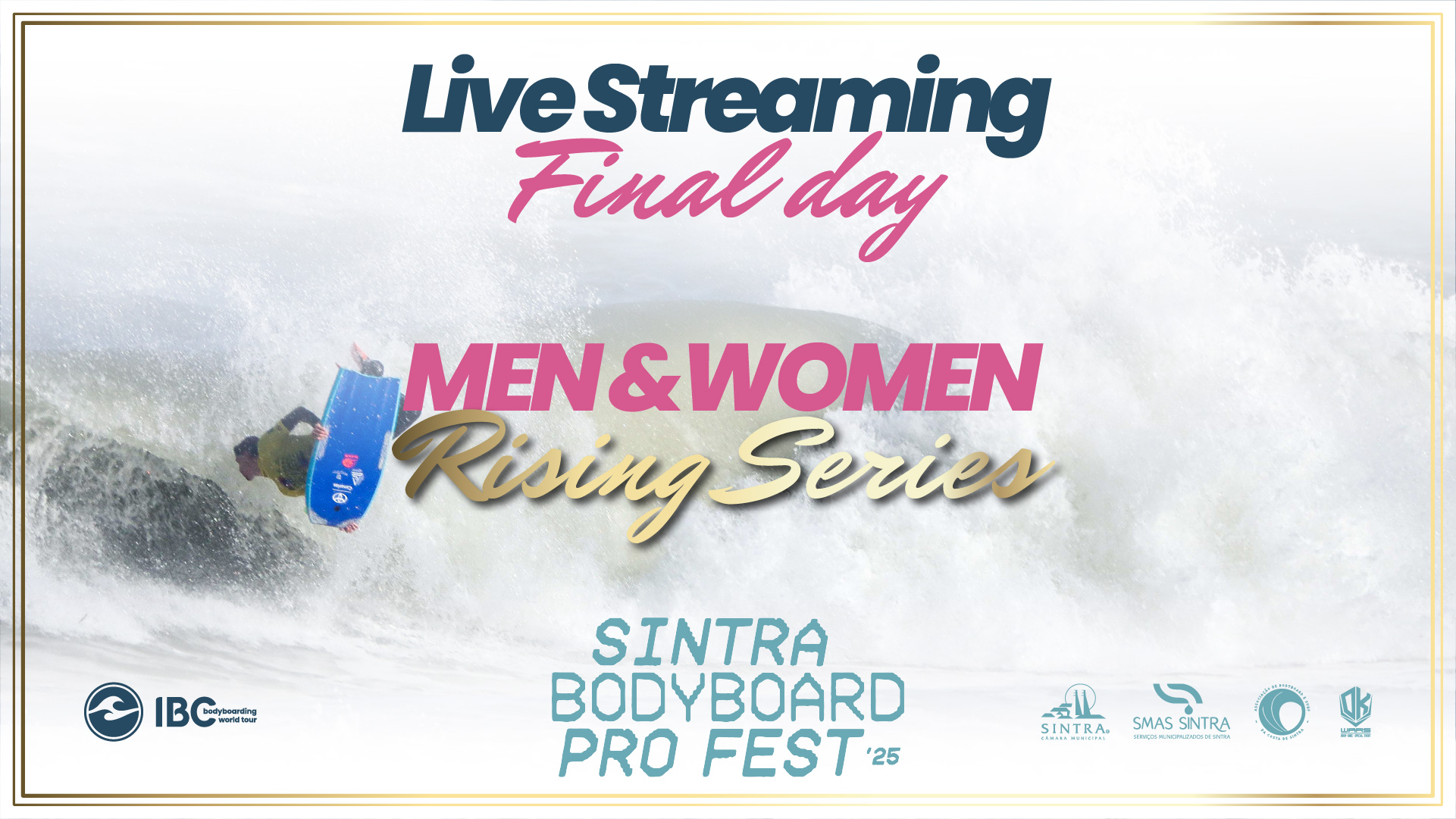 🛑 LIVE | Finals day – Sintra Bodyboard Pro Fest 2025 | IBC Rising ...